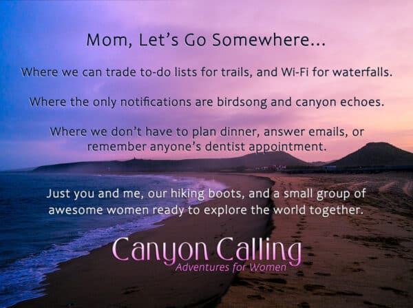 Lat's Go Somewhere... Explore Womens Tours with Canyon Calling